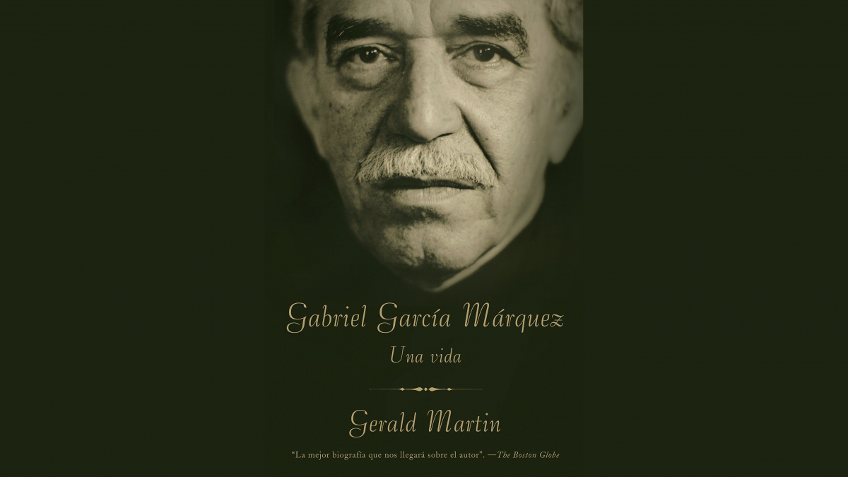 Gabriel García Márquez, una vida. Un libro que recorre la vida y la ...